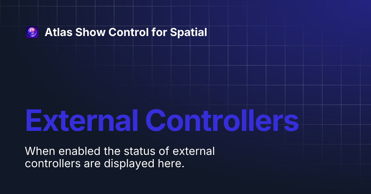 External Controllers | Atlas Show Control for Spatial