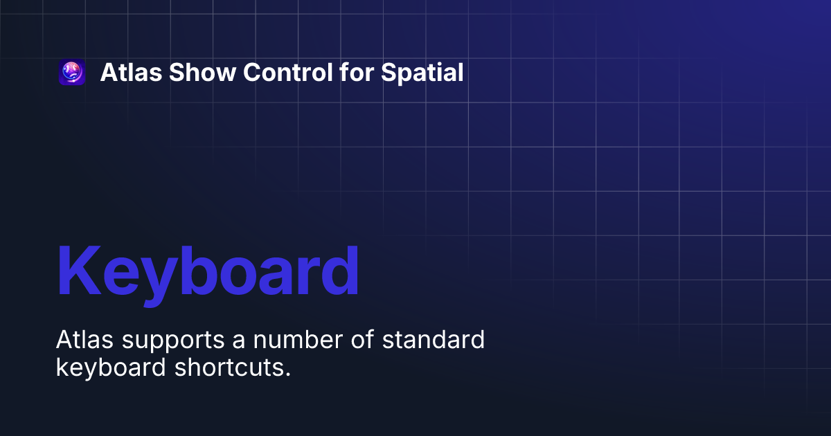 Keyboard | Atlas Show Control for Spatial