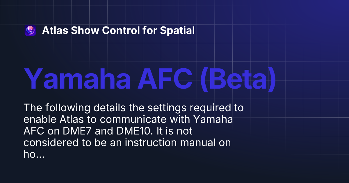 Yamaha AFC (Beta) | Atlas Show Control for Spatial